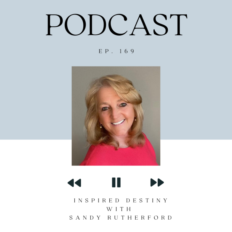Creating A Life Of Inspired Destiny With Sandy Rutherford - Blossom ...